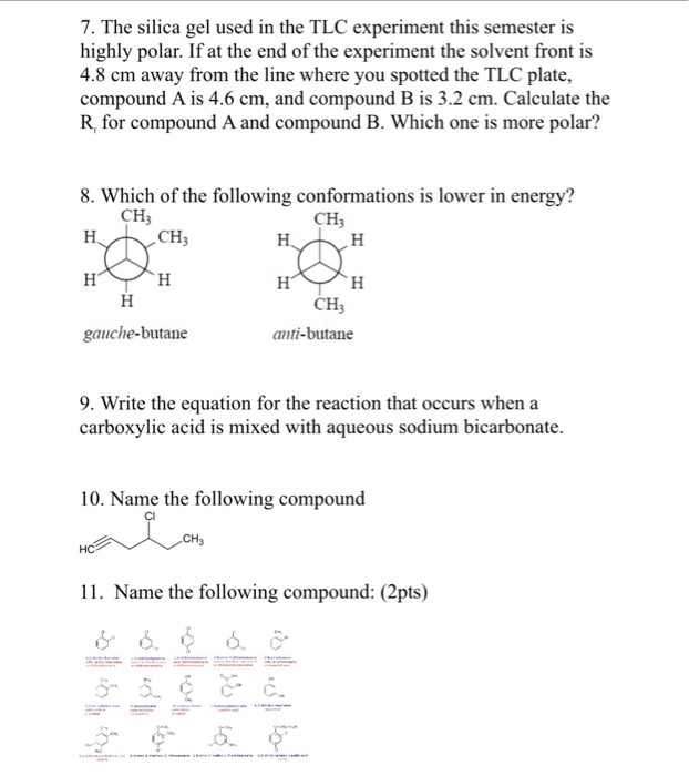 Solved 7. The silica gel used in the TLC experiment this | Chegg.com