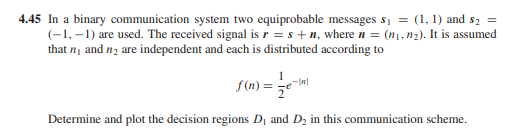 Solved 45 In a binary communication system two equiprobable | Chegg.com