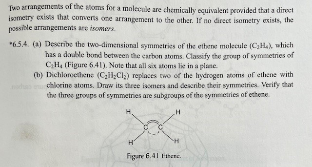 Solved Two arrangements of the atoms for a molecule are | Chegg.com