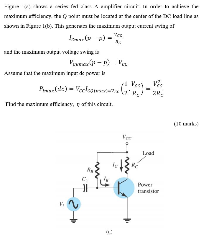Solved Figure 1(a) shows a series fed class A amplifier | Chegg.com Solved Figure 1(a) shows a series fed class A amplifier | Chegg.com