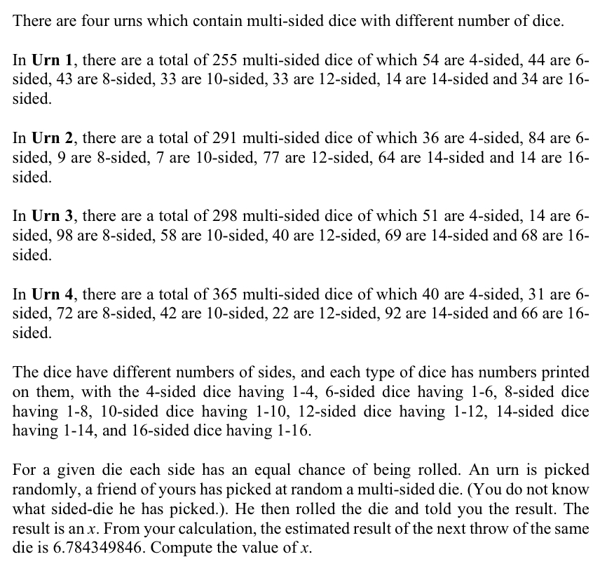 Solved There are four urns which contain multi-sided dice | Chegg.com