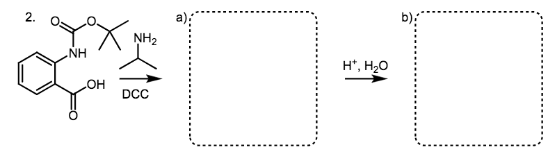 Solved 2. b): X ŅH2 NH HF, H20 ОН DCC | Chegg.com