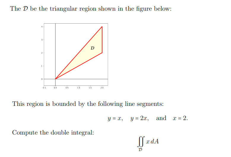Solved The D be the triangular region shown in the figure | Chegg.com
