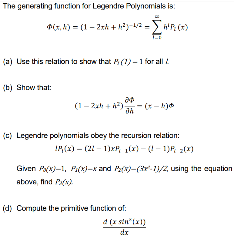 Solved The generating function for Legendre Polynomials is: | Chegg.com