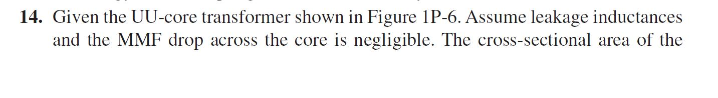 14. Given the UU-core transformer shown in Figure | Chegg.com