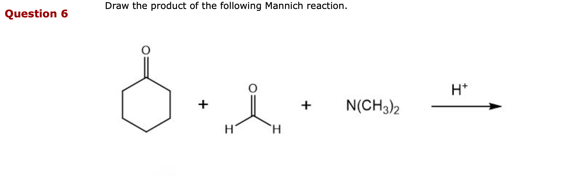 Solved Draw the product of the following Mannich reaction. | Chegg.com