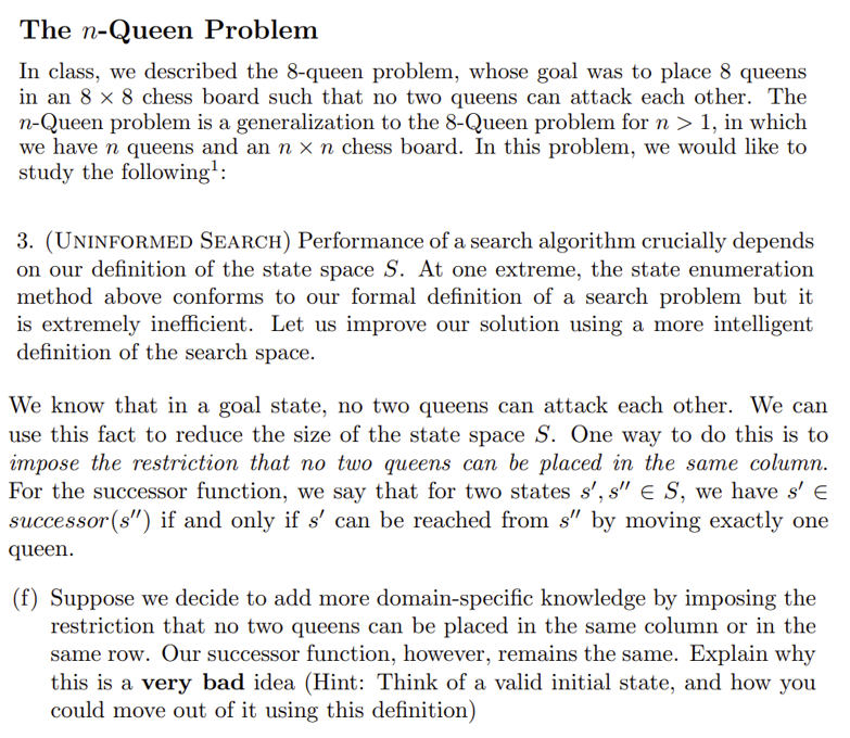 Solved The n-Queen Problem In class, we described the | Chegg.com