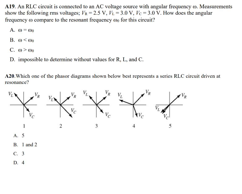 Solved A19. An RLC circuit is connected to an AC voltage | Chegg.com