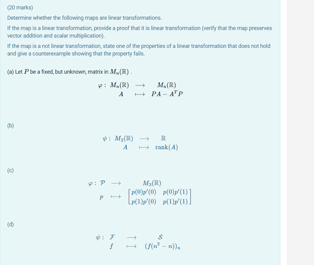 Solved (20 marks) Determine whether the following maps are | Chegg.com