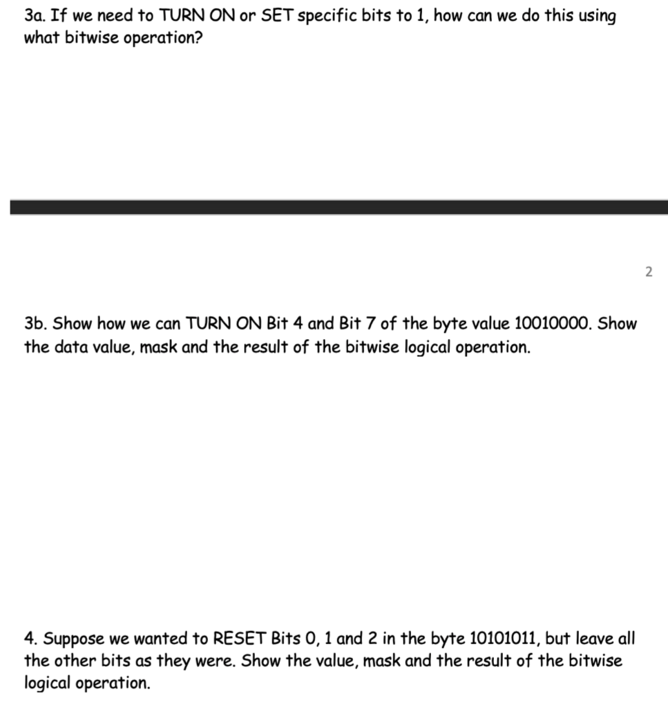 Solved 3a. If we need to TURN ON or SET specific bits to 1, | Chegg.com