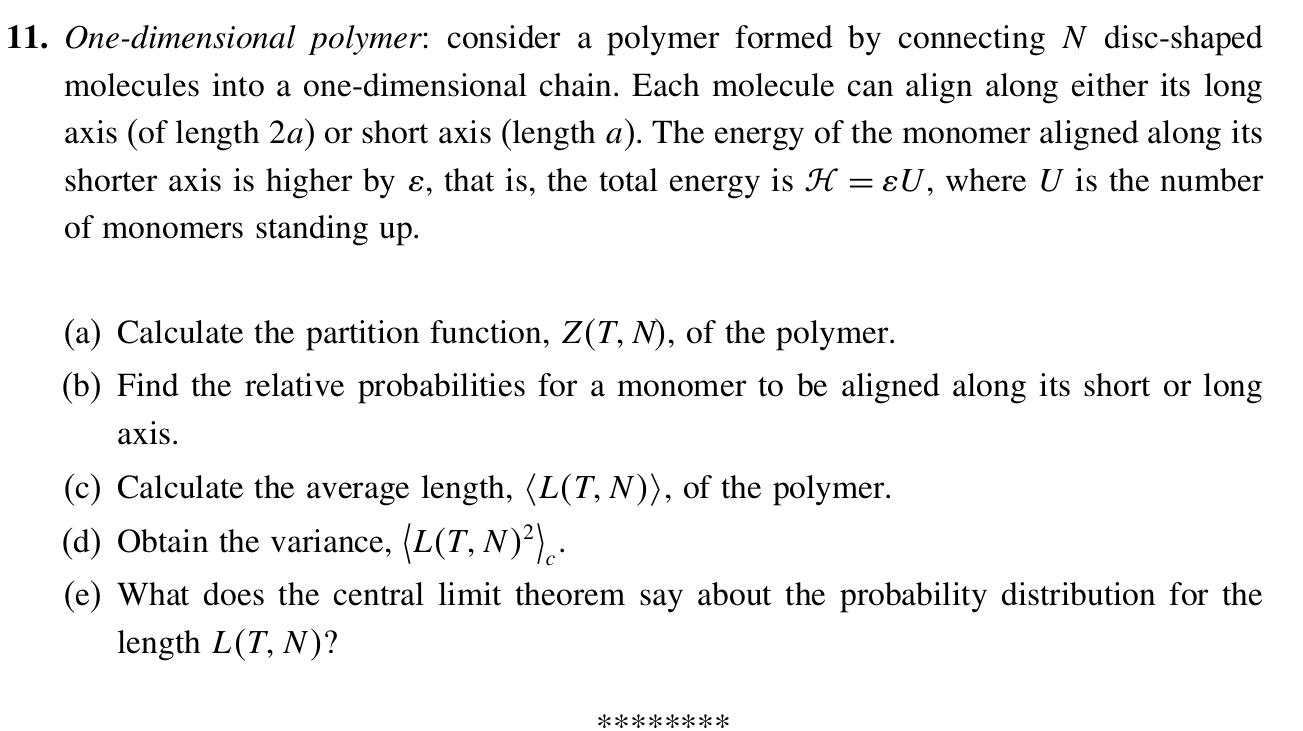 Solved 11. One-dimensional polymer: consider a polymer | Chegg.com