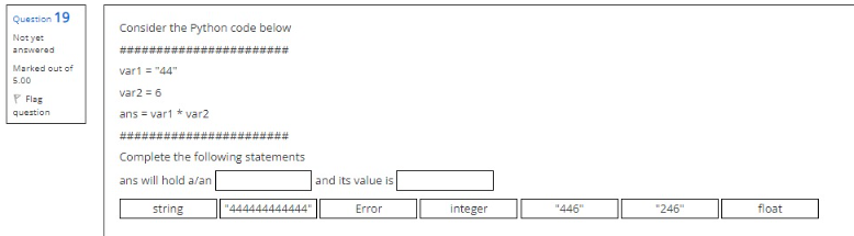 Solved Consider the Python code below var 1= "44" Var2=6 ans | Chegg.com