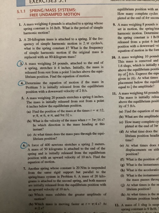 Solved EX SPRING/MASS SYSTEMS FREE UNDAMPED MOTION 5.1.1 | Chegg.com