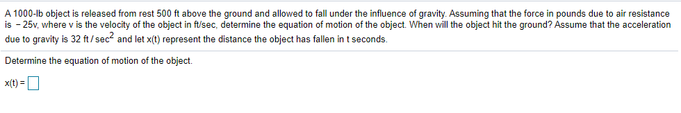 Solved A 1000-lb object is released from rest 500 ft above | Chegg.com
