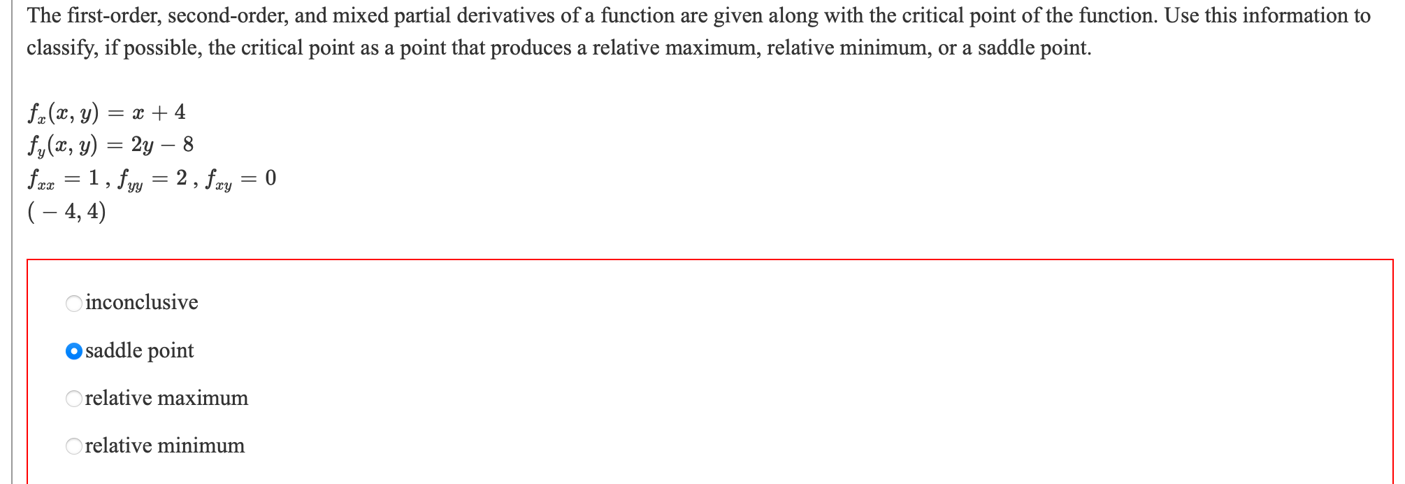 Solved The first-order, second-order, and mixed partial | Chegg.com