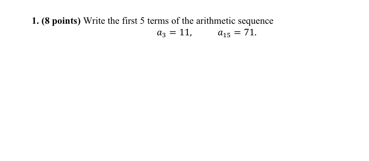 Solved 1. (8 points) Write the first 5 terms of the | Chegg.com