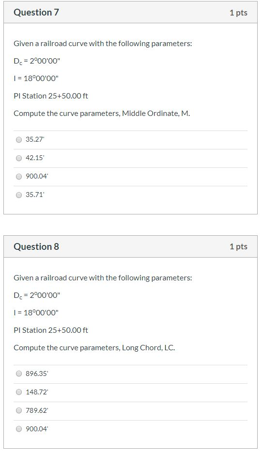 Solved Question 7 1 pts Given a railroad curve with the | Chegg.com