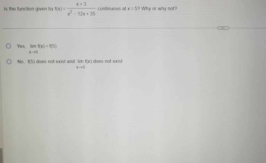 Solved Is the function given by f(x)=x2−12x+35x+3 continuous | Chegg.com