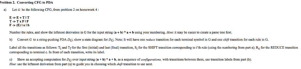 Solved Problem 2. Converting CFG to PDA a) Let G be the | Chegg.com
