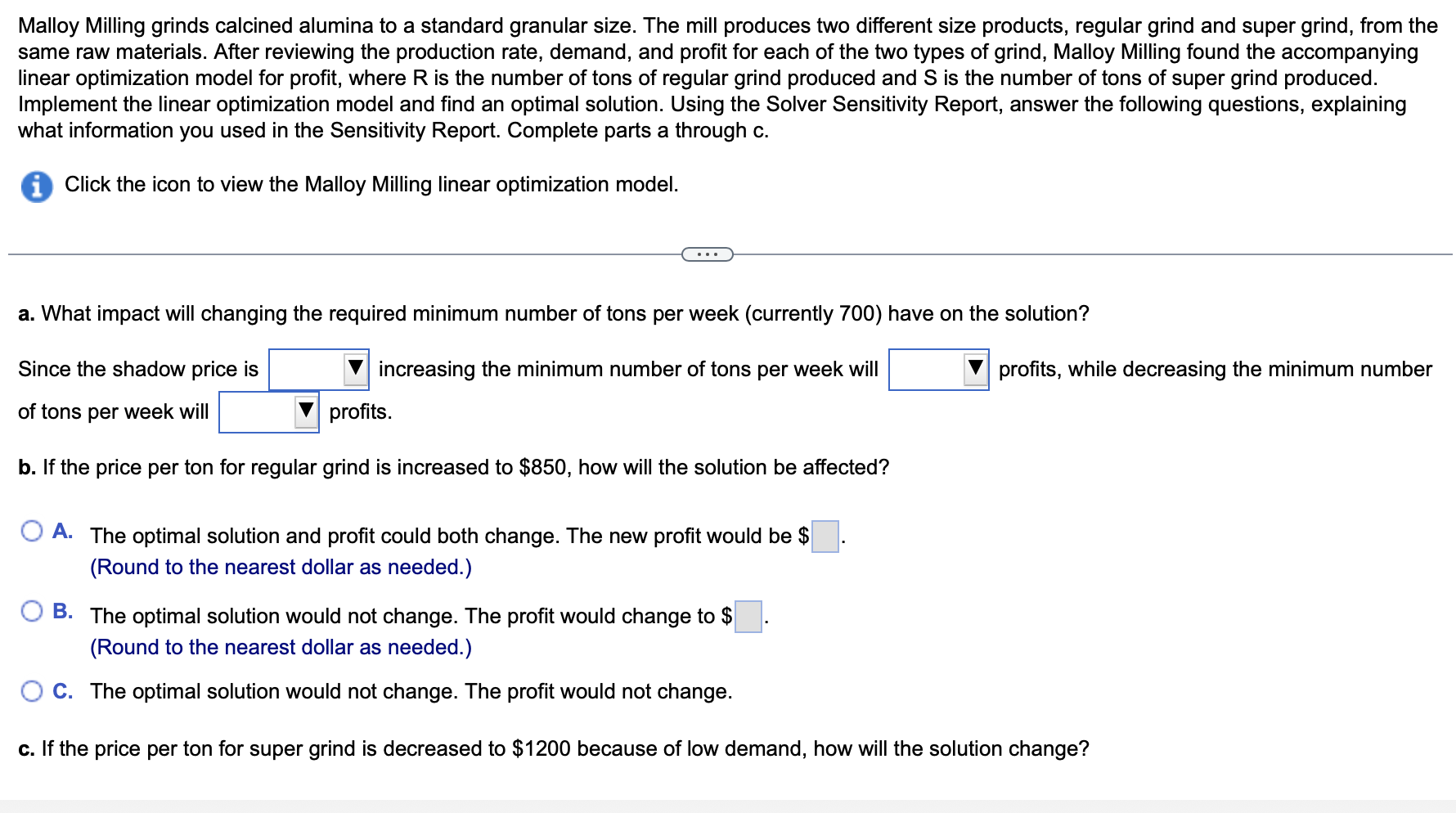 Solved Malloy Milling grinds calcined alumina to a standard | Chegg.com