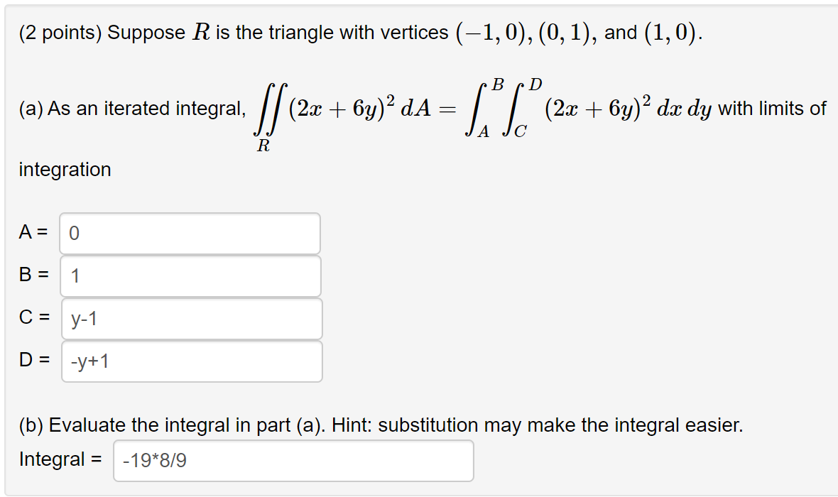 Solved Suppose R is the triangle with vertices (−1,0),(0,1), | Chegg.com