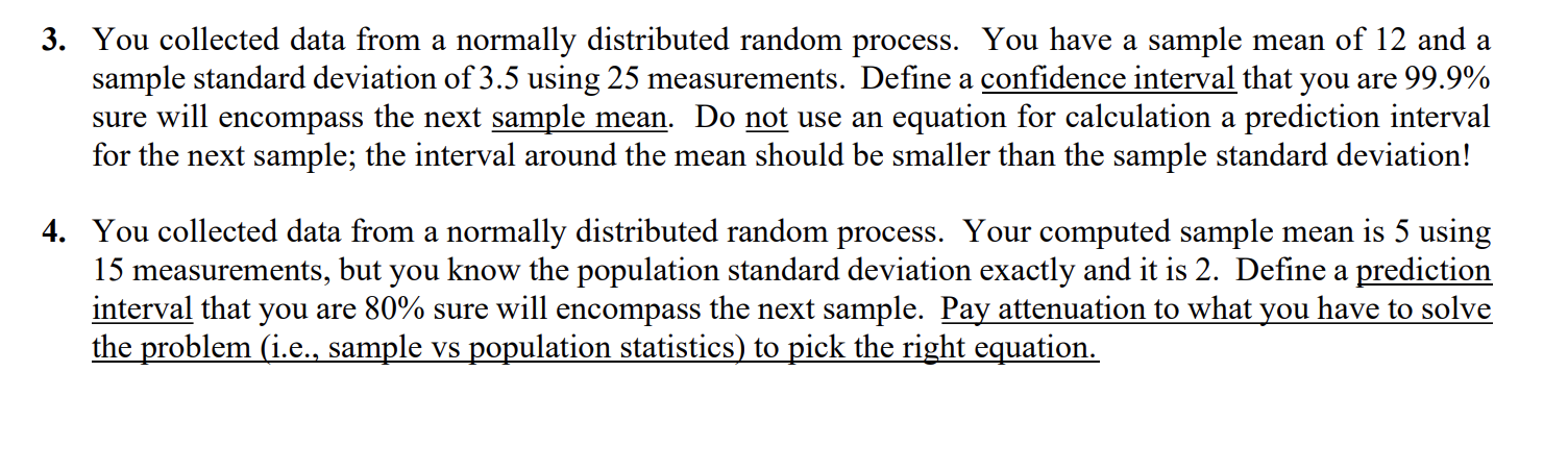 Solved 3. You collected data from a normally distributed | Chegg.com