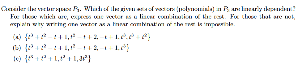 Solved Consider the vector space P3. Which of the given sets | Chegg.com