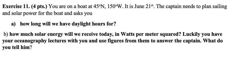 Exercise 11. (4 pts.) You are on a boat at | Chegg.com