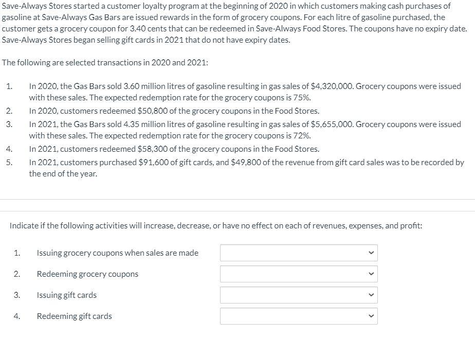Save-Always Stores started a customer loyalty program | Chegg.com
