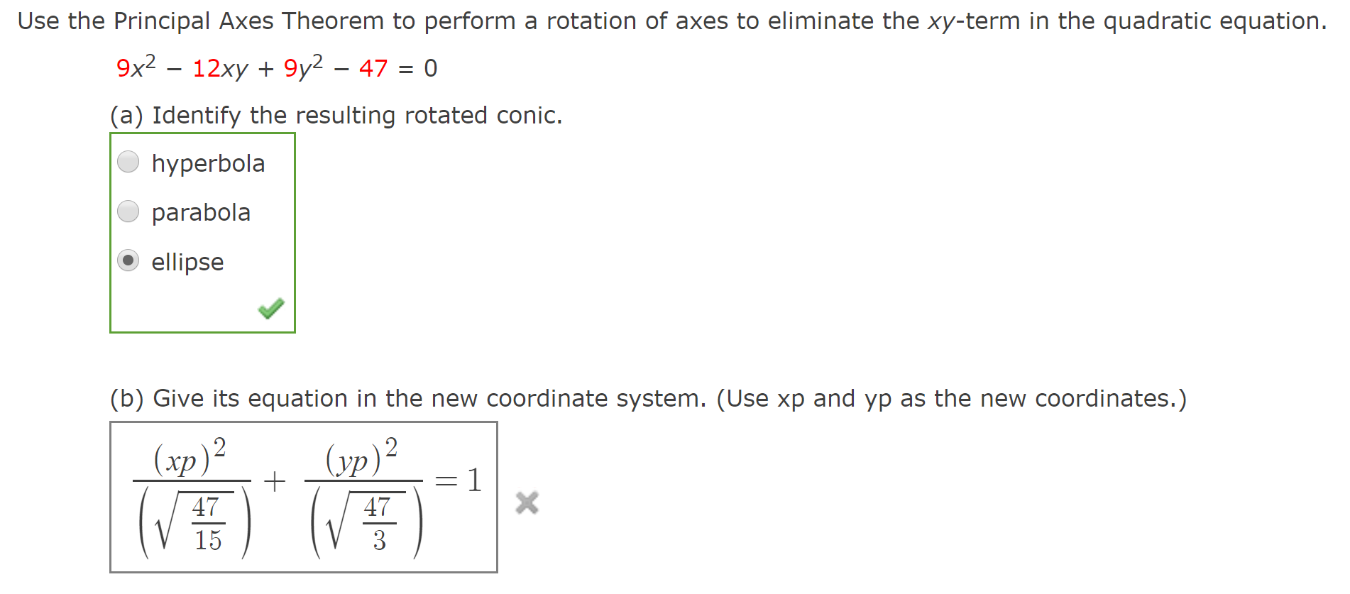 Solved Use the Principal Axes Theorem to perform a rotation | Chegg.com