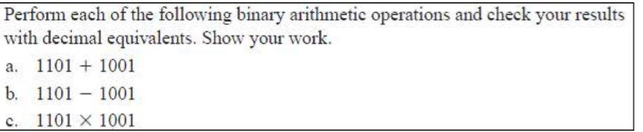 Solved Perform each of the following binary arithmetic | Chegg.com