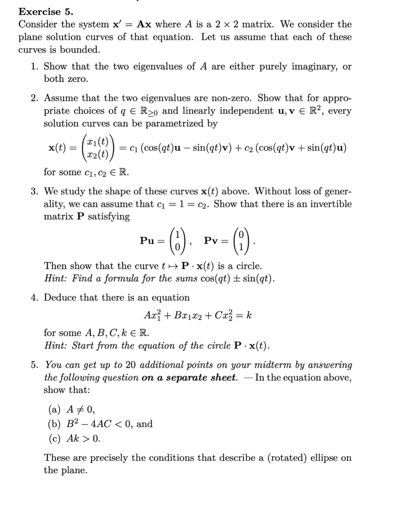Exercise 5. Consider the system x′=Ax where A is a | Chegg.com
