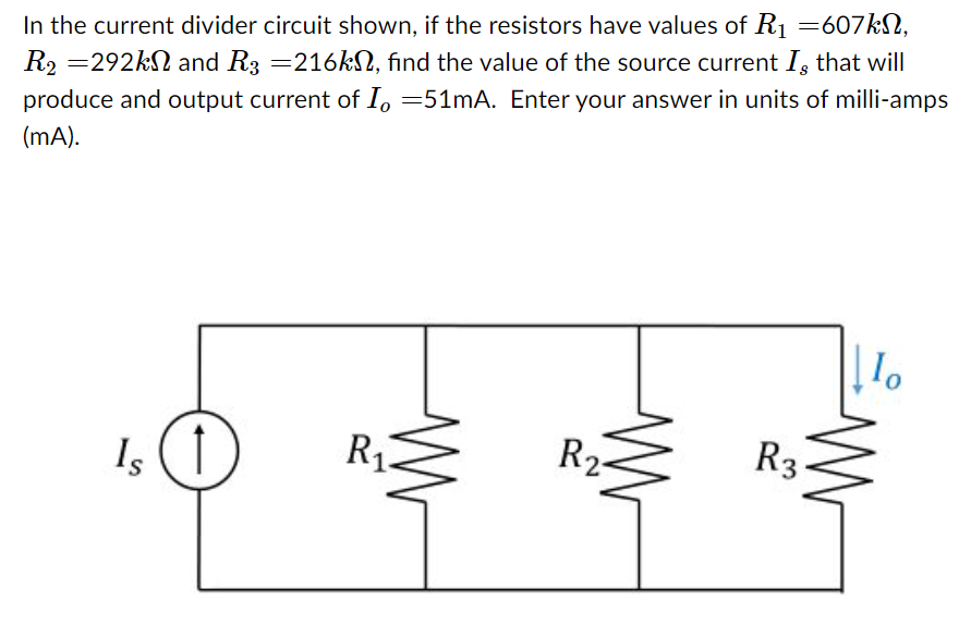 Solved In the current divider circuit shown, if the | Chegg.com