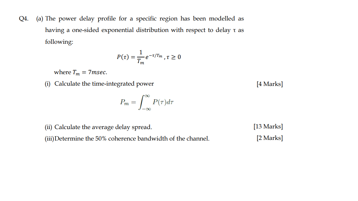 Solved Q4. (a) The power delay profile for a specific region | Chegg.com