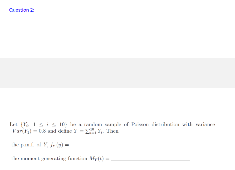 Solved Let {Yi,1≤i≤10} be a random sample of Poisson | Chegg.com
