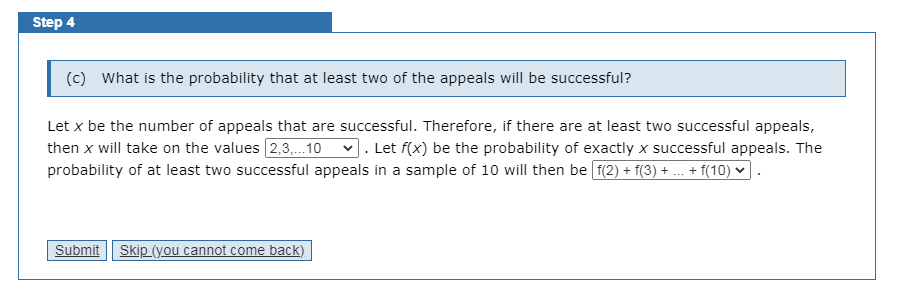 Solved Step 4 (c) What is the probability that at least two | Chegg.com