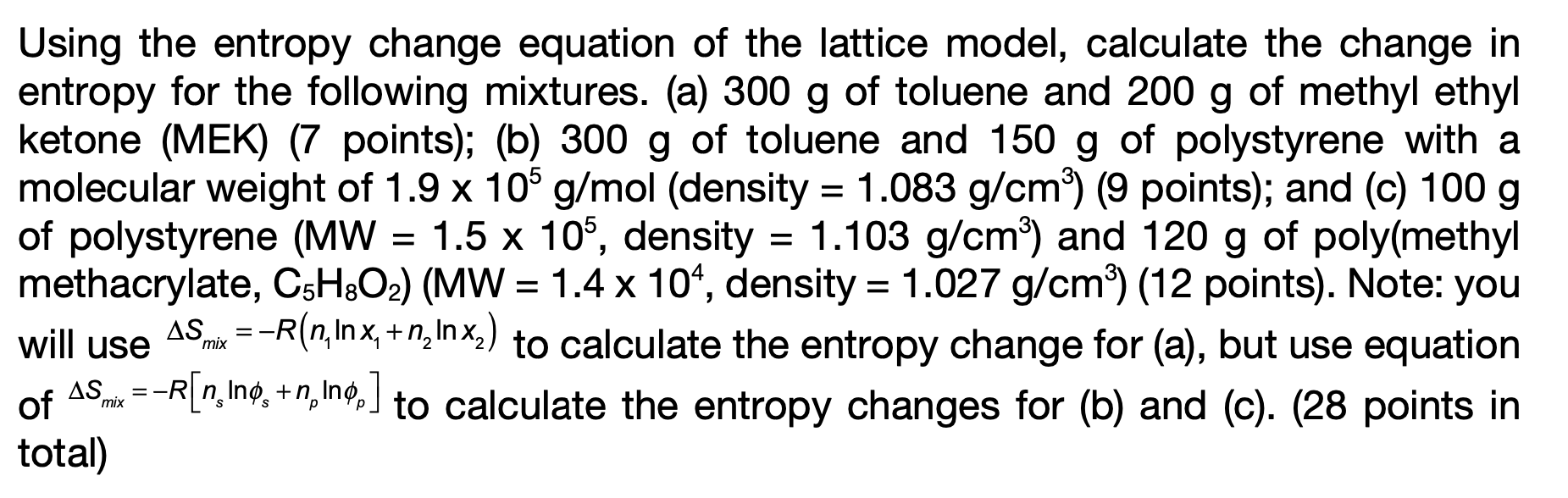 Solved Using the entropy change equation of the lattice | Chegg.com