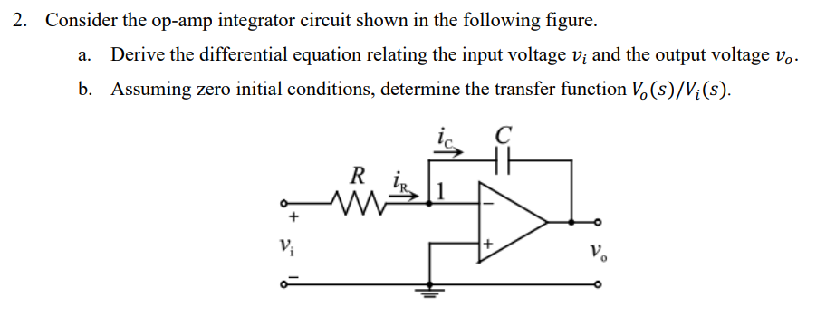Solved 2. Consider the op-amp integrator circuit shown in | Chegg.com