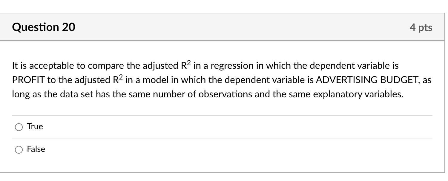 Solved It is acceptable to compare the adjusted R2 in a | Chegg.com