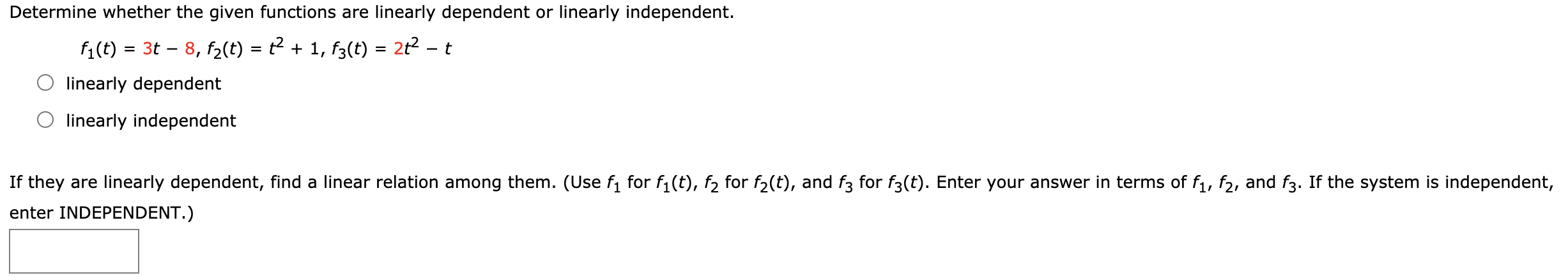 Solved Determine whether the given functions are linearly | Chegg.com