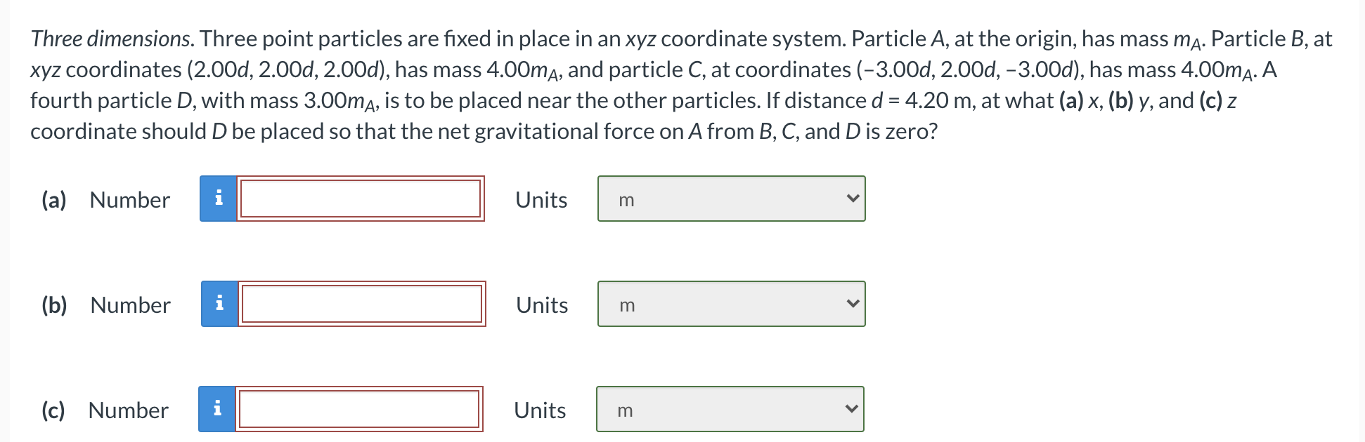 Solved : Three dimensions. Three point particles are fixed | Chegg.com