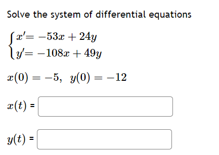 Solved Solve the system of differential equations | Chegg.com