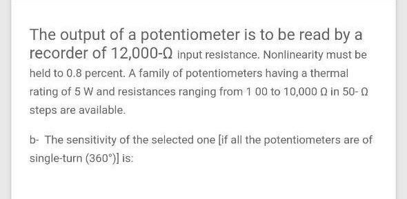 Solved The output of a potentiometer is to be read by a | Chegg.com
