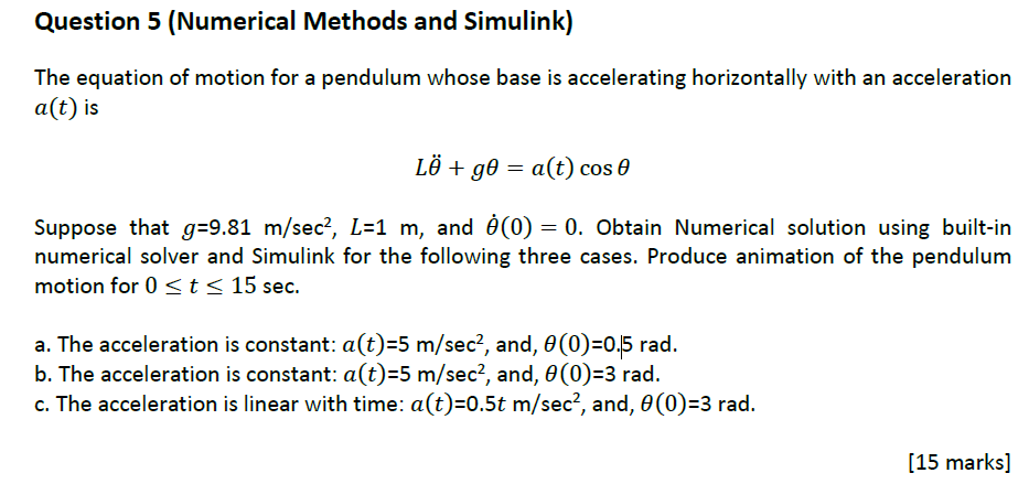 Solved Question 5 (Numerical Methods and Simulink) The | Chegg.com