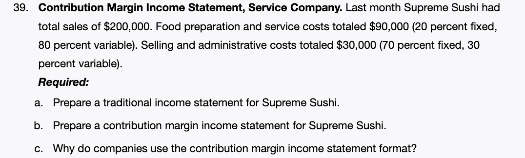 Solved a. 39. Contribution Margin Income Statement, Service | Chegg.com