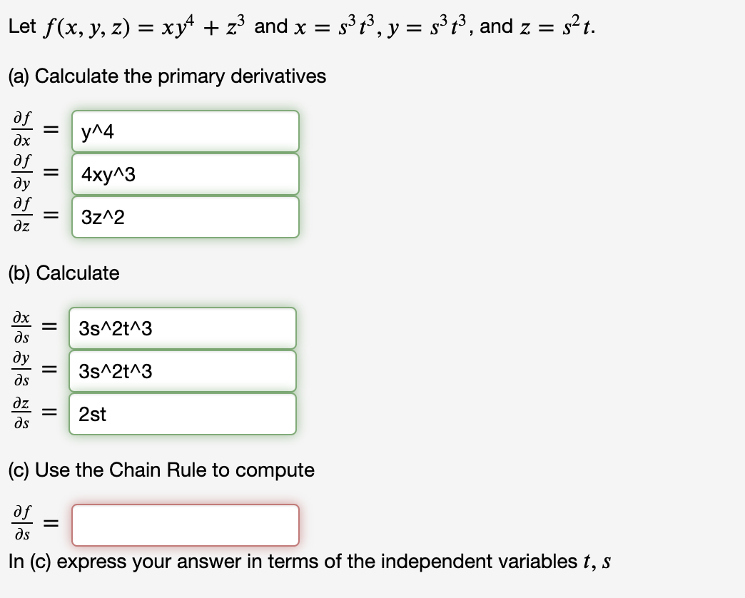 Solved Let f(x, y, z) = xy +z? and x = s33, y = st, аnd z = | Chegg.com