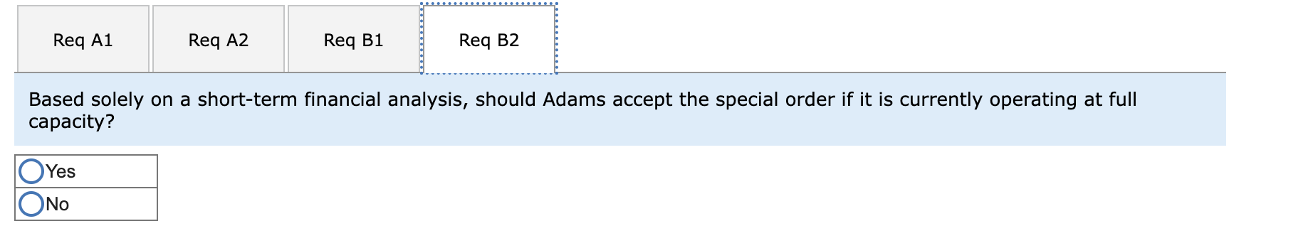 Solved If Adams is currently operating at full capacity, | Chegg.com