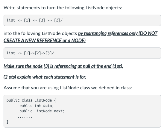 Solved Write statements to turn the following ListNode | Chegg.com