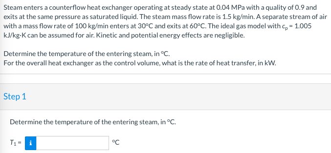 Solved Steam enters a counterflow heat exchanger operating | Chegg.com