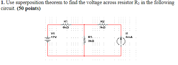 Solved 1. Use superposition theorem to find the voltage | Chegg.com
